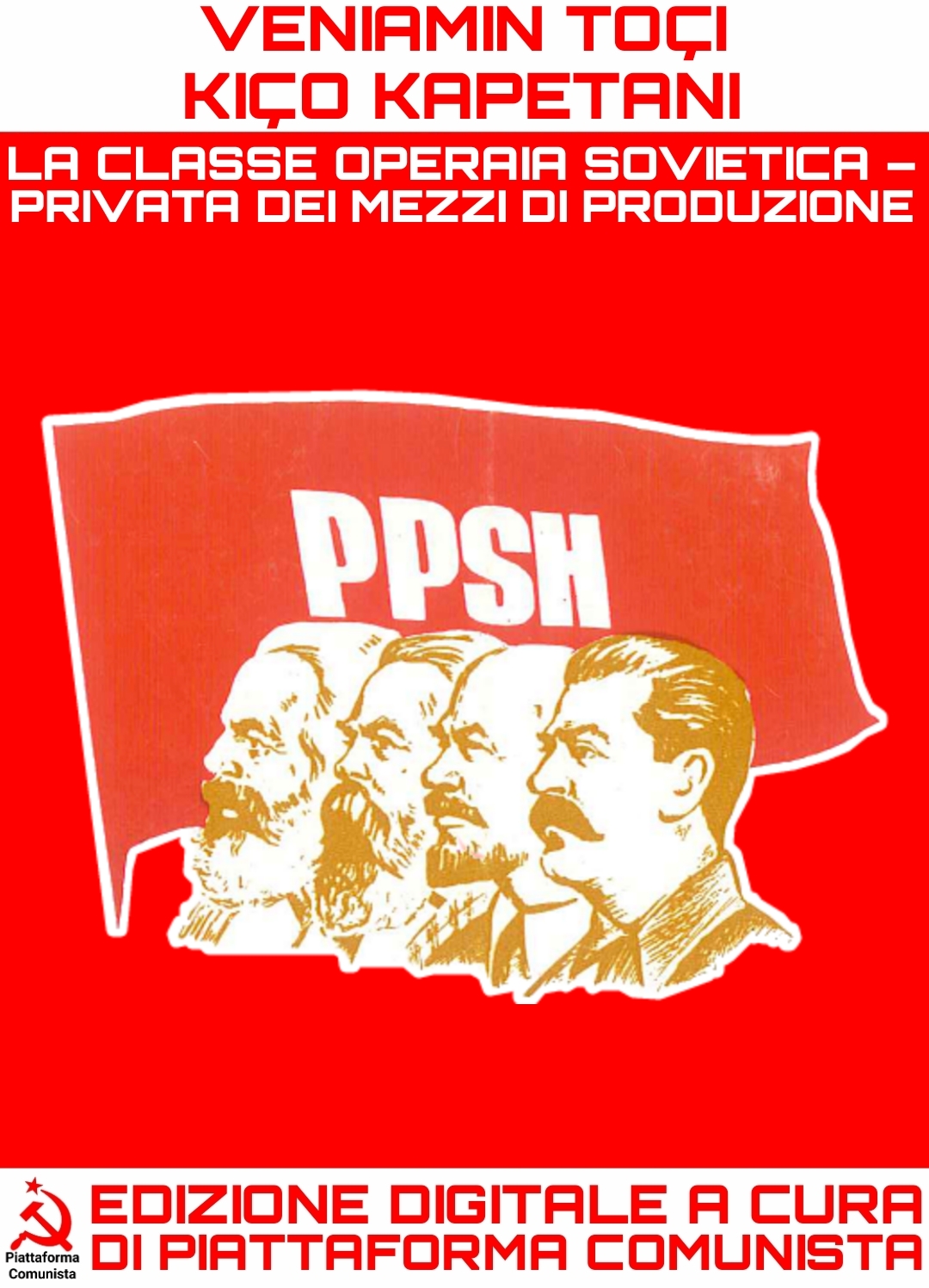 La classe operaia sovietica – privata dei mezzi di produzione ...